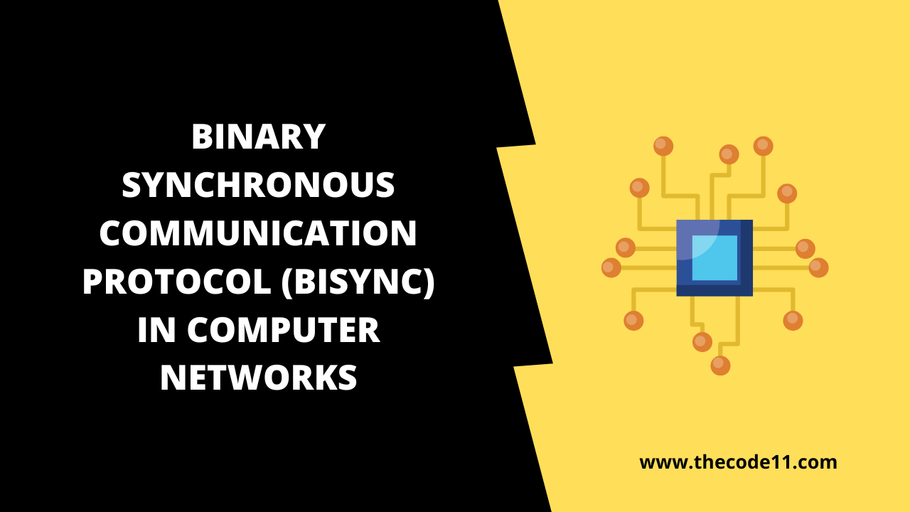 Binary Synchronous Communication Protocol Bisync In Computer Networks
